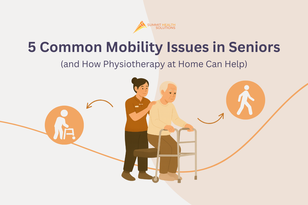 5 Common Mobility Issues in Seniors (and How Physiotherapy at Home Can ...